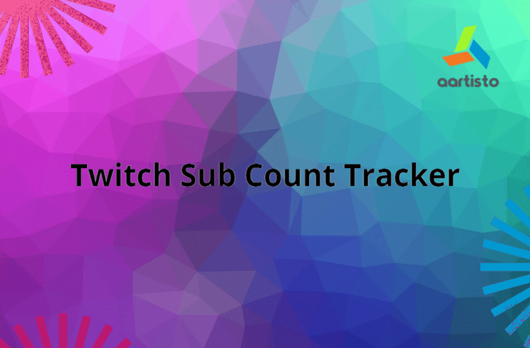 Twitch Sub Count Tracker - Aartisto Technologies